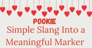 Pookie Meaning 2025: Unlock Hidden Interpretations