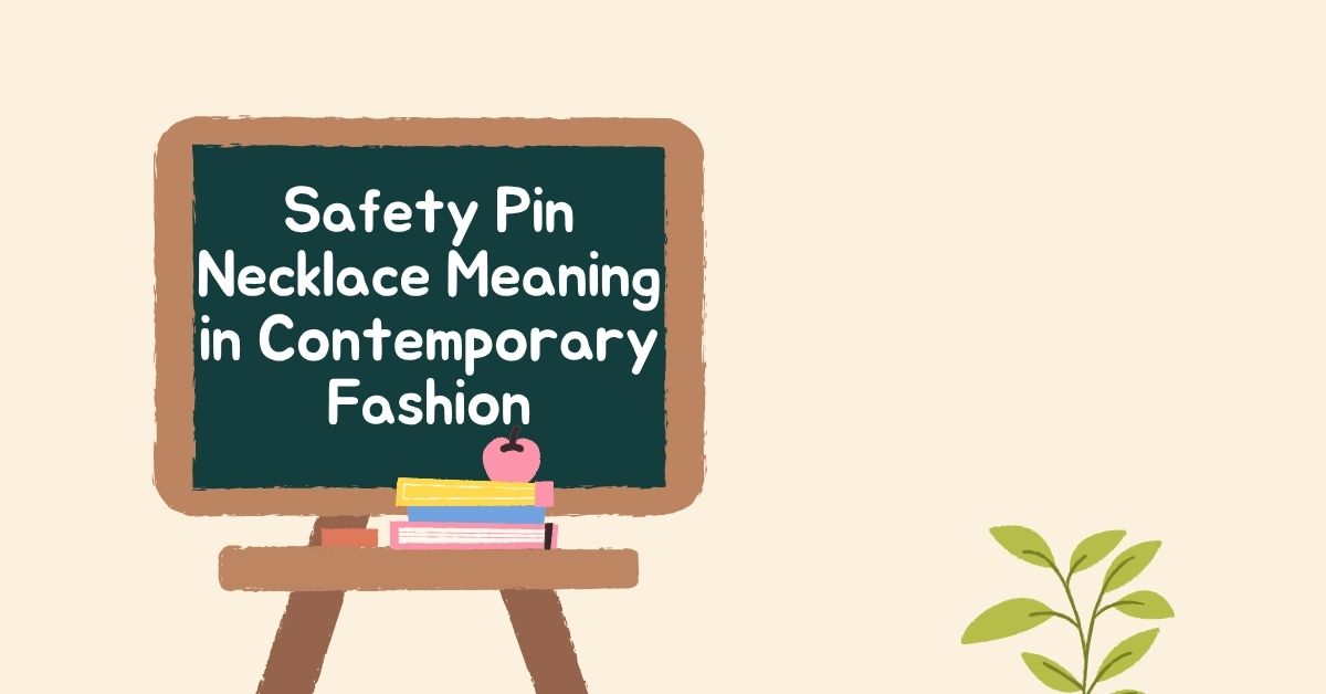 What Does the Safety Pin Necklace Mean?